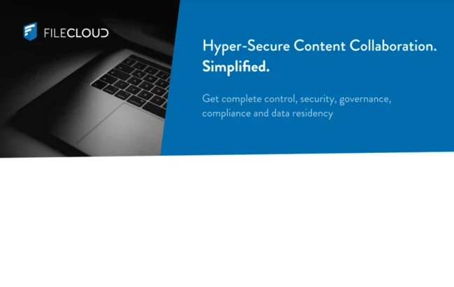 FileCloud: Hyper-Secure Content Collaboration. Simplified. | EM360Tech